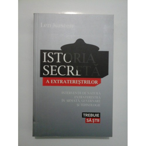 ISTORIA SECRETA A EXTRATERESTRILOR - LEN KASTEN