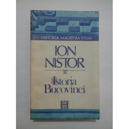 ISTORIA BUCOVINEI - ION NISTOR