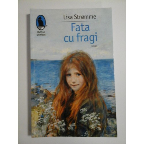 Fata cu fragi (roman) - Lisa Stromme