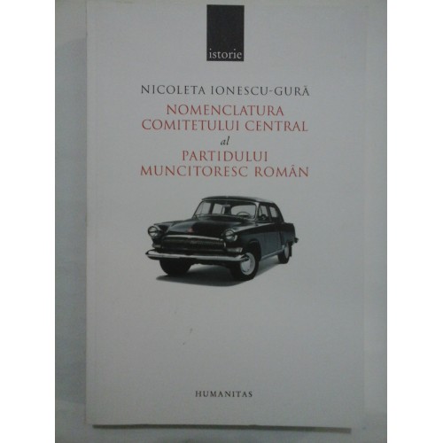 NOMENCLATURA COMITETULUI CENTRAL al PARTIDULUI MUNCITORESC ROMAN ...