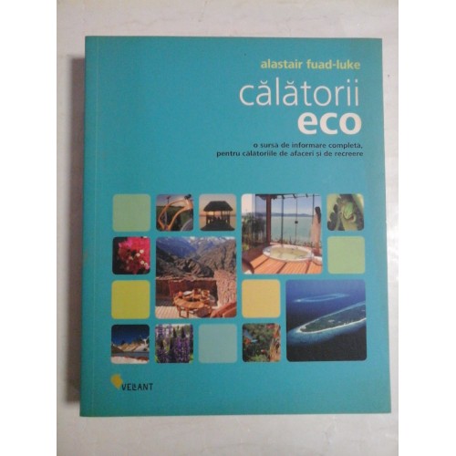 CALATORII ECO - Alastair Fuad-Luke