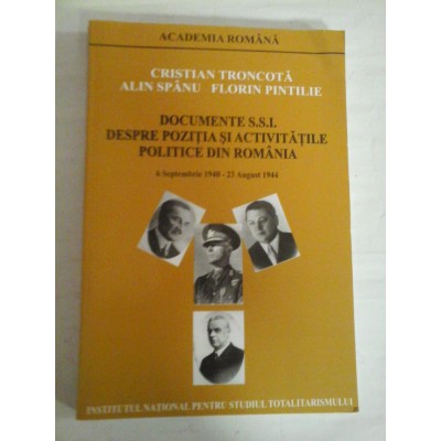 DOCUMENTE S.S.I. DESPRE POZITIA SI ACTIVITATILE POLITICE DIN ROMANIA 6 ...