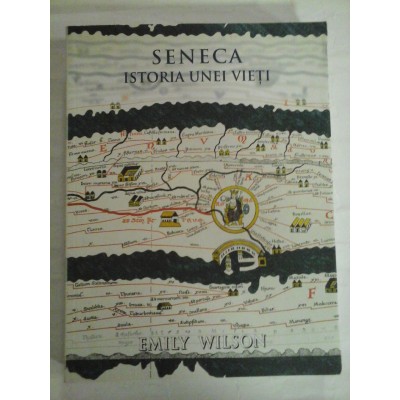 SENECA ISTORIA UNEI VIETI - Emily WILSON
