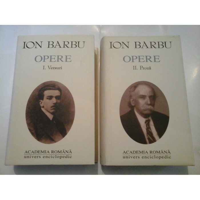 ION BARBU - OPERE - 2 volume - editia Academiei Romane