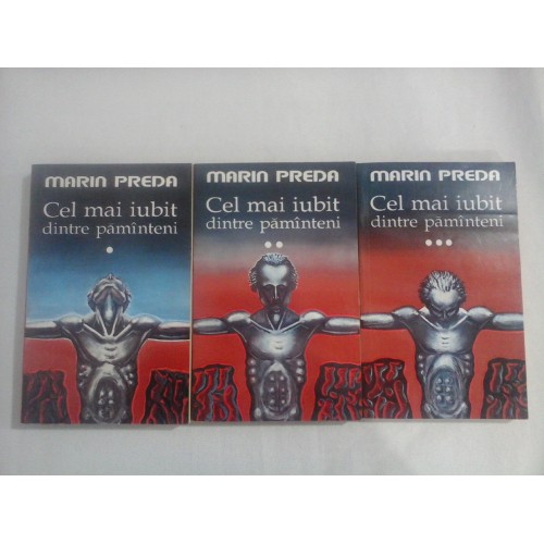 CEL MAI IUBIT DINTRE PAMANTENI ( 3 VOL ) - MARIN PREDA